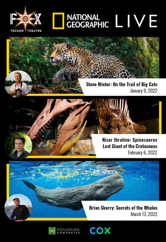 National Geographic Live 3-Show Speaker Series | Fox Tucson Theatre
