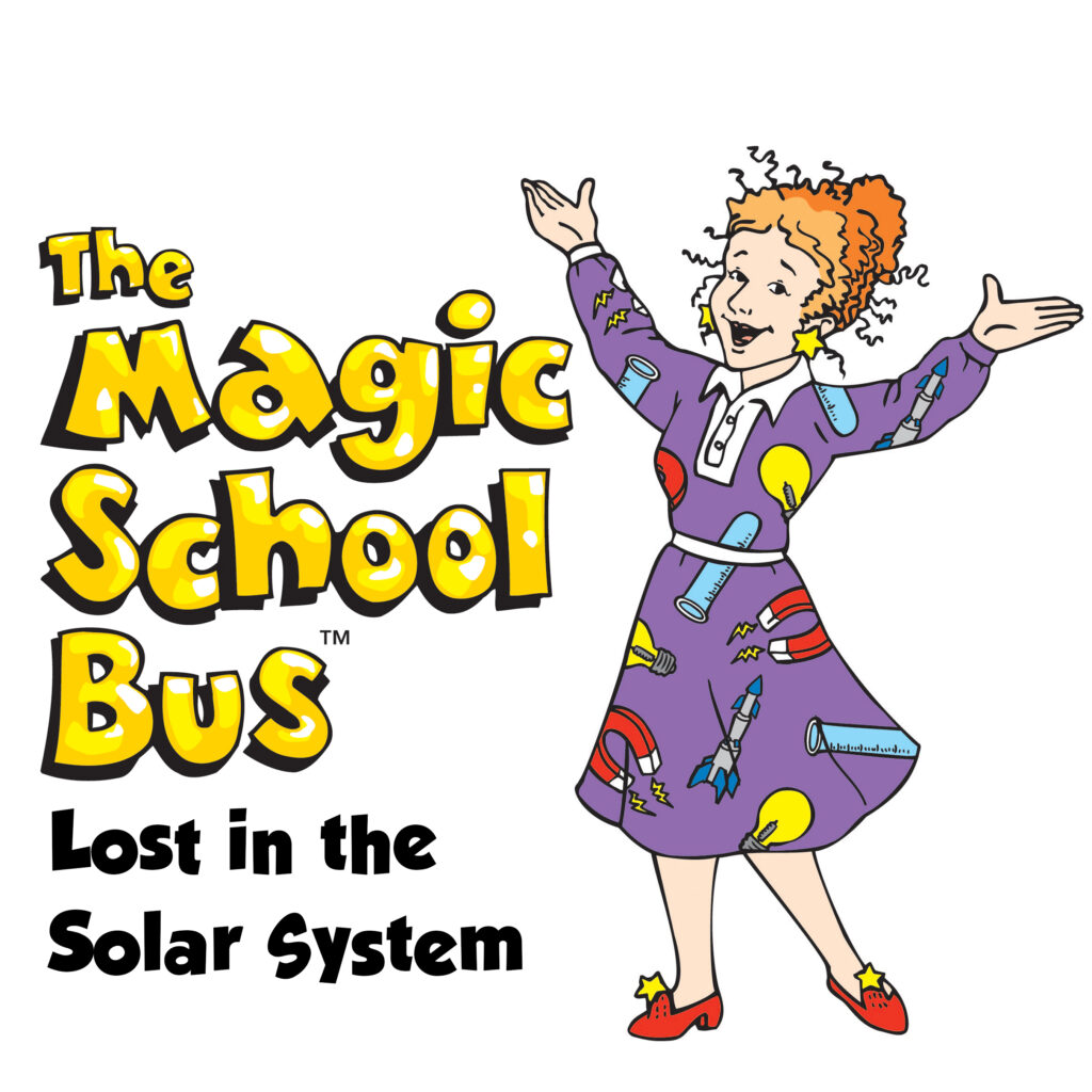 Magic School Bus: Lost in the Solar System, 1st | Events at Fox Tucson ...
